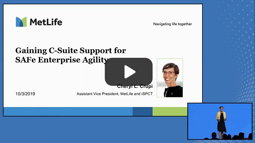 MetLife - C Suite Support for Enterprise Agility - Scaled Agile