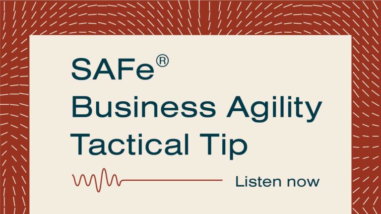 Tactical Tip Tuesday: Empathy Mapping - Scaled Agile