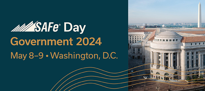 SAFe Day Government 2024 - Scaled Agile